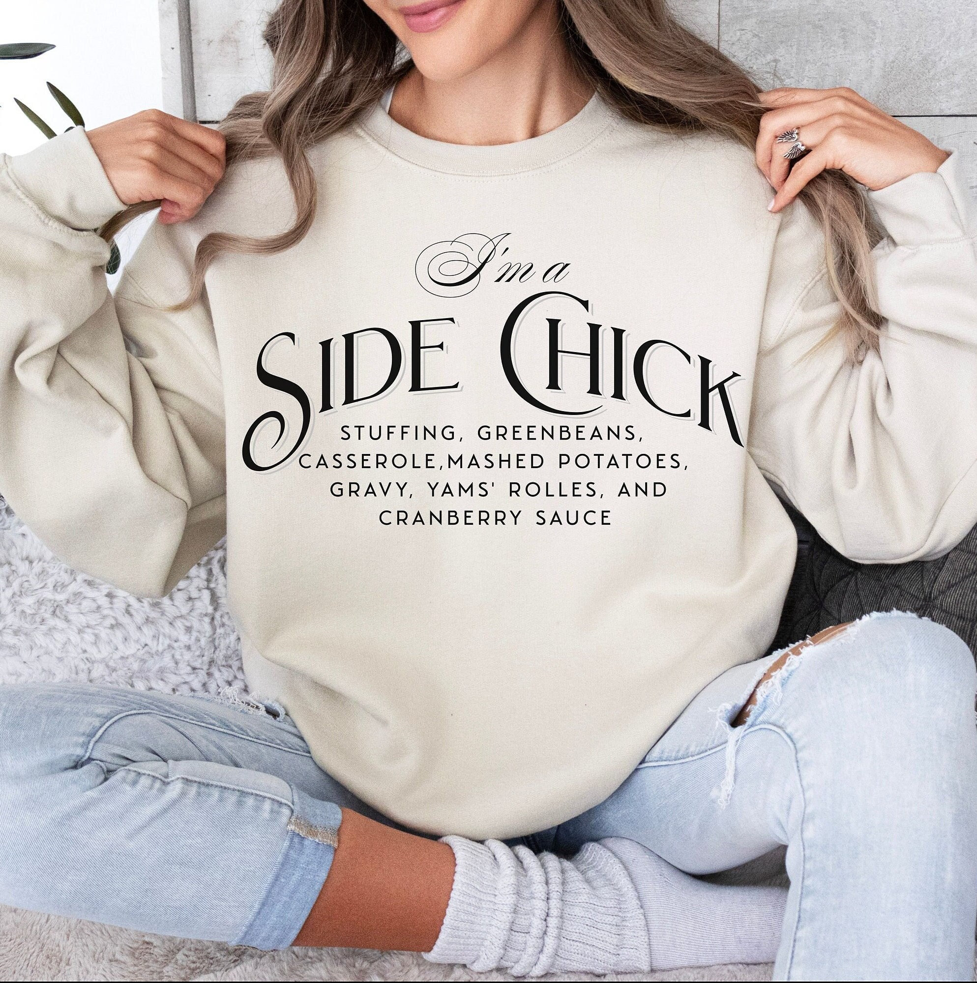 I'm a Side Chick Sweatshirt, Funny Thanksgiving Shirt, Turkey Fall ...