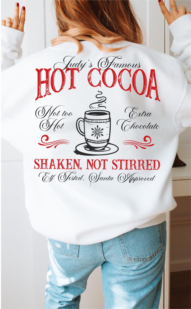 Judy's Hot Cocoa SVG, the Santa Clause SVG PNG, Shaken Not Stirred Svg ...