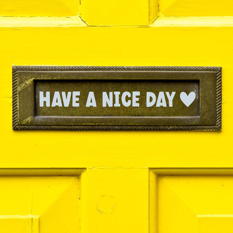 Have a Nice Day Vinyl Letterbox Decal - Positive Home Decor Sticker - Etsy