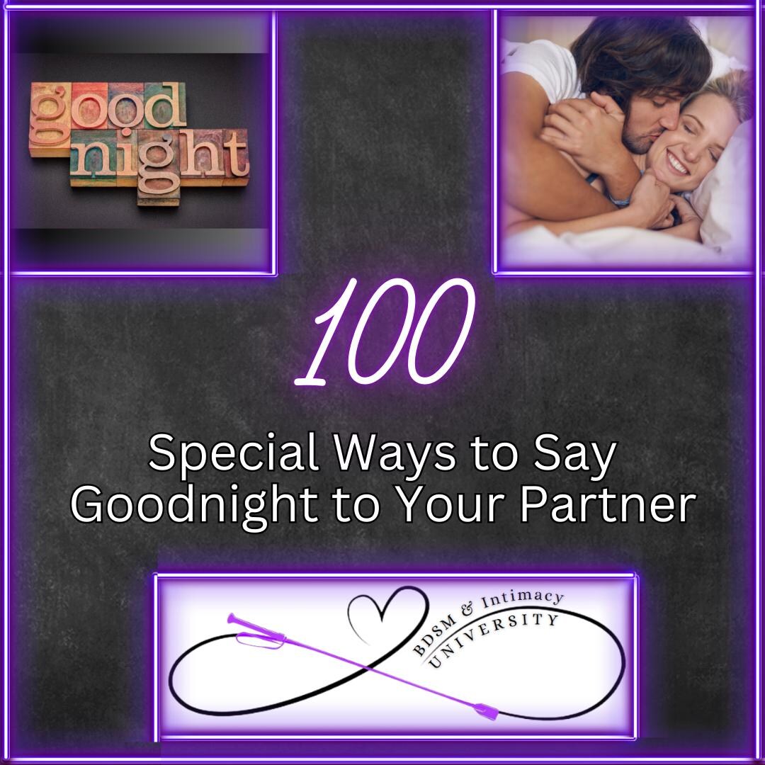 100 Special Ways to Say Goodnight to Your Partner Intimacy Guide ...