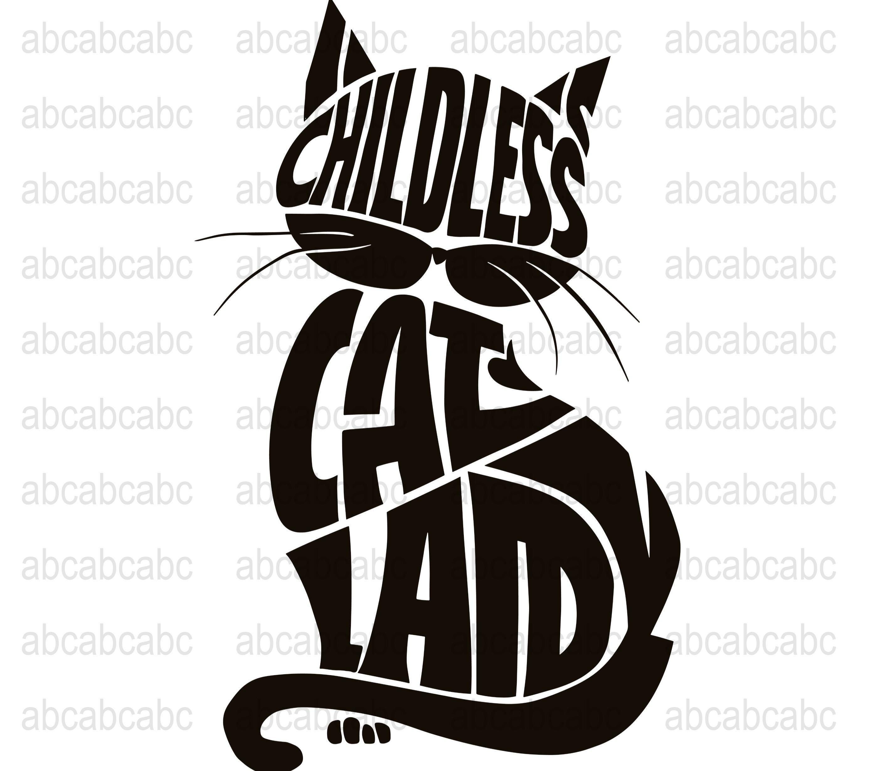 Childless Cat Lady Digital PNG, Funny Cat Lover T-shirt Design, Unique ...