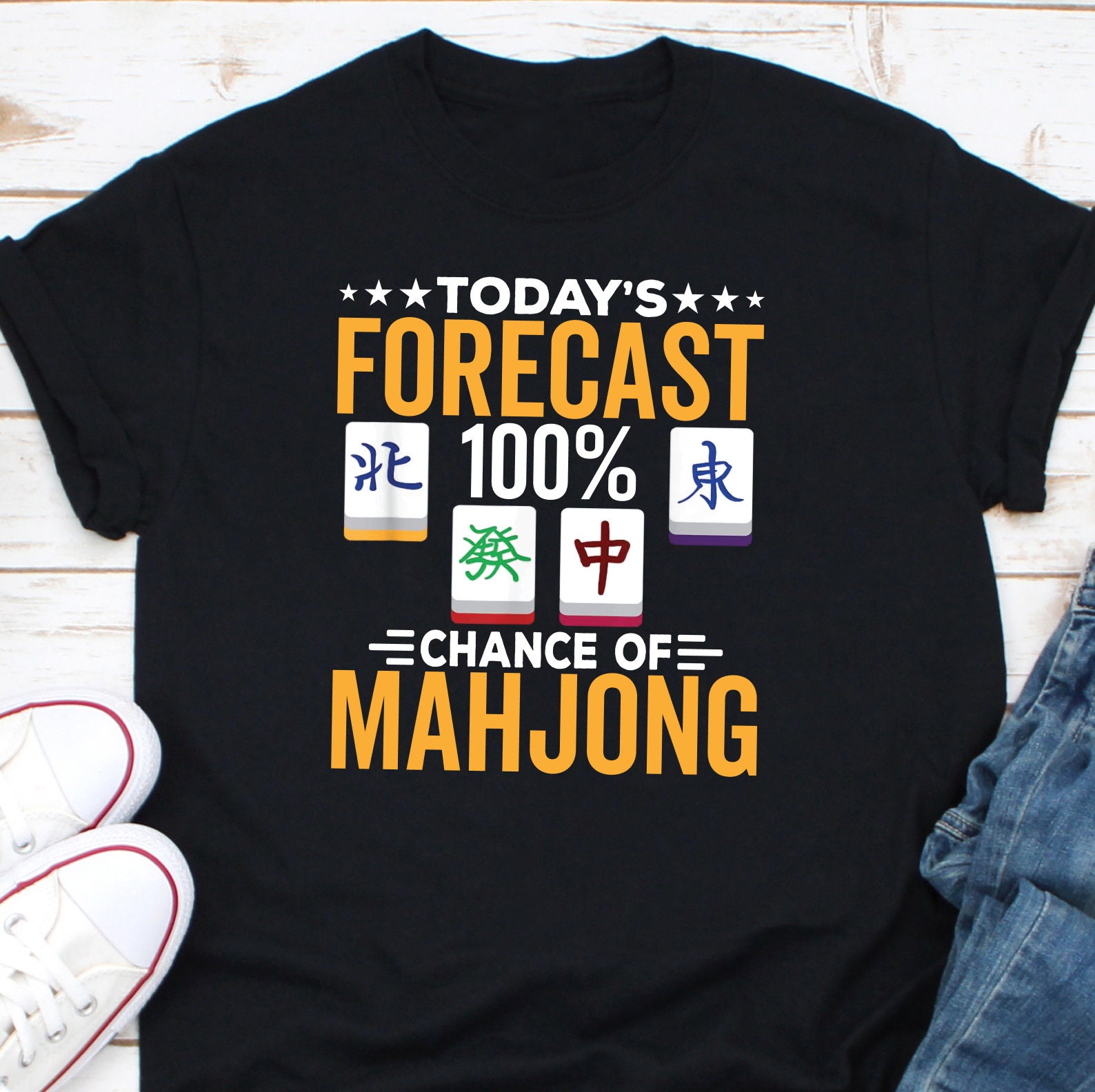 Today's Forecast 100% Chance of Mahjong Shirt, Mahjong Lover Shirt ...