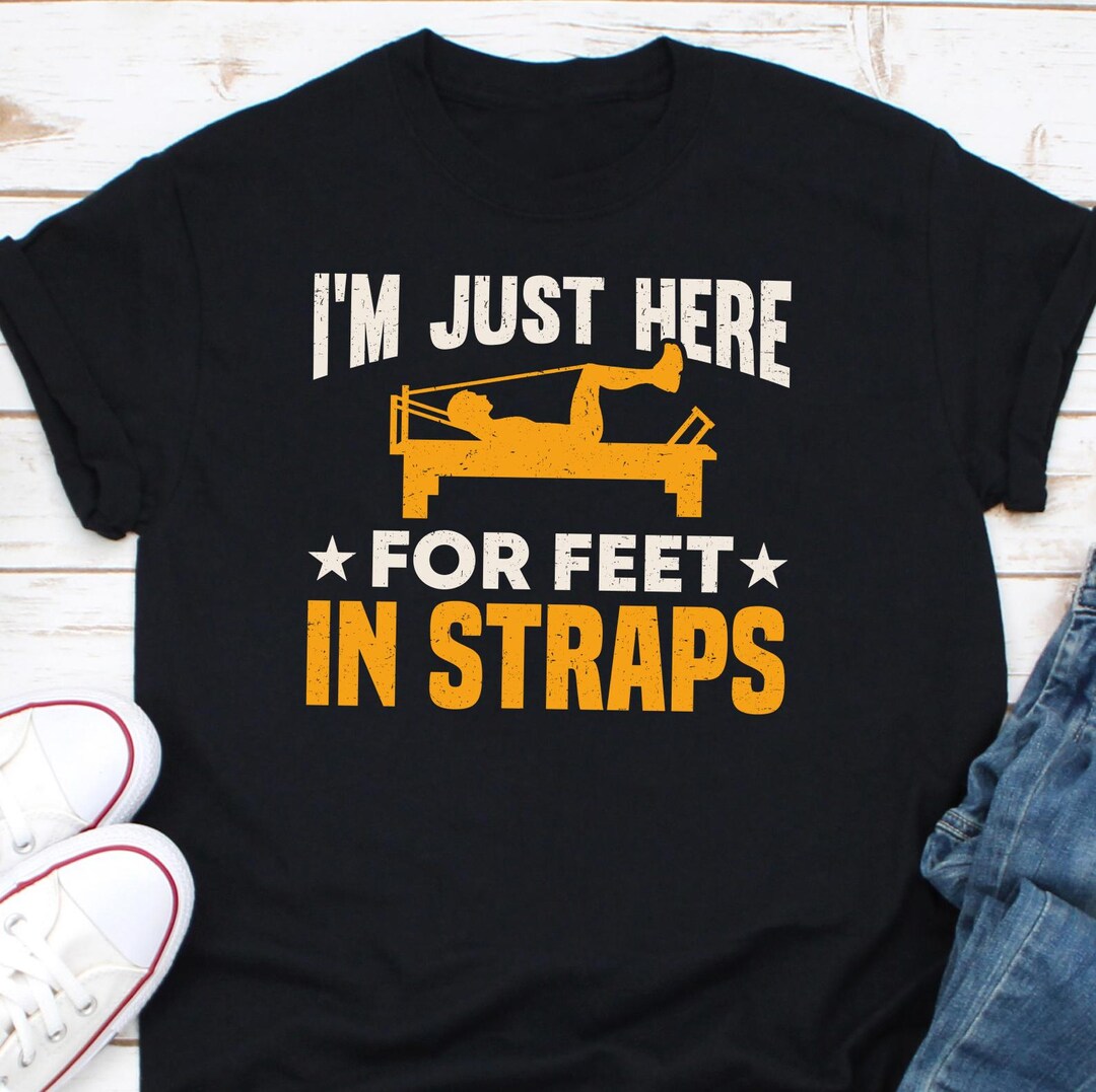 Pilates Svg Png, I'm Just Here for Feet in Strapsi'm Just Here for Feet ...