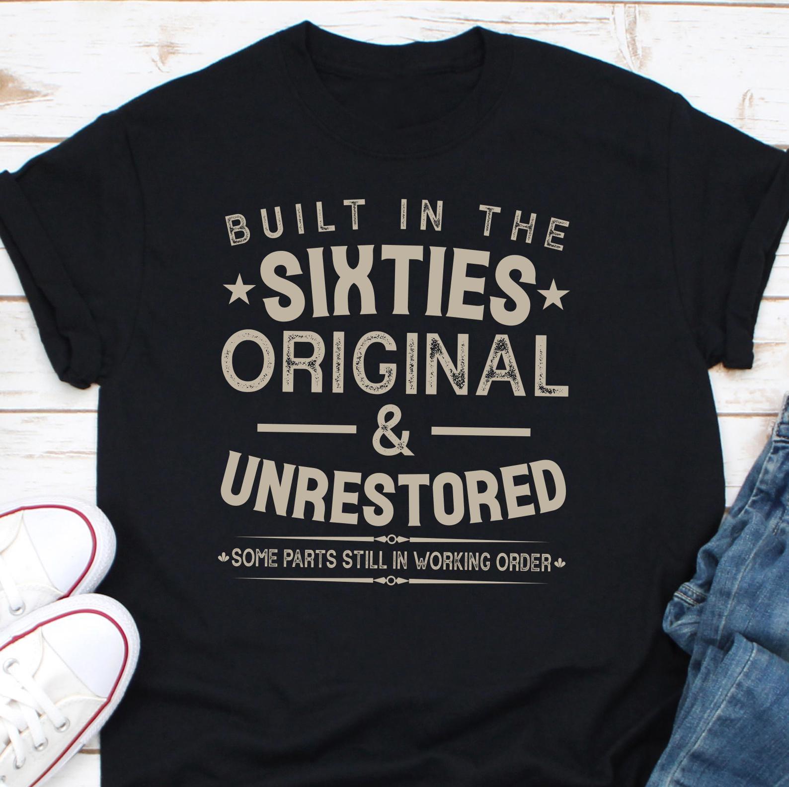 Built in the 60s Birthday Shirt, Funny Shirt, Classic Born in 1960s T ...