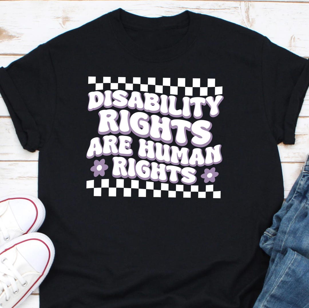 Disability Rights Shirt, Human Rights Shirt, Neurodivergent Shirt ...