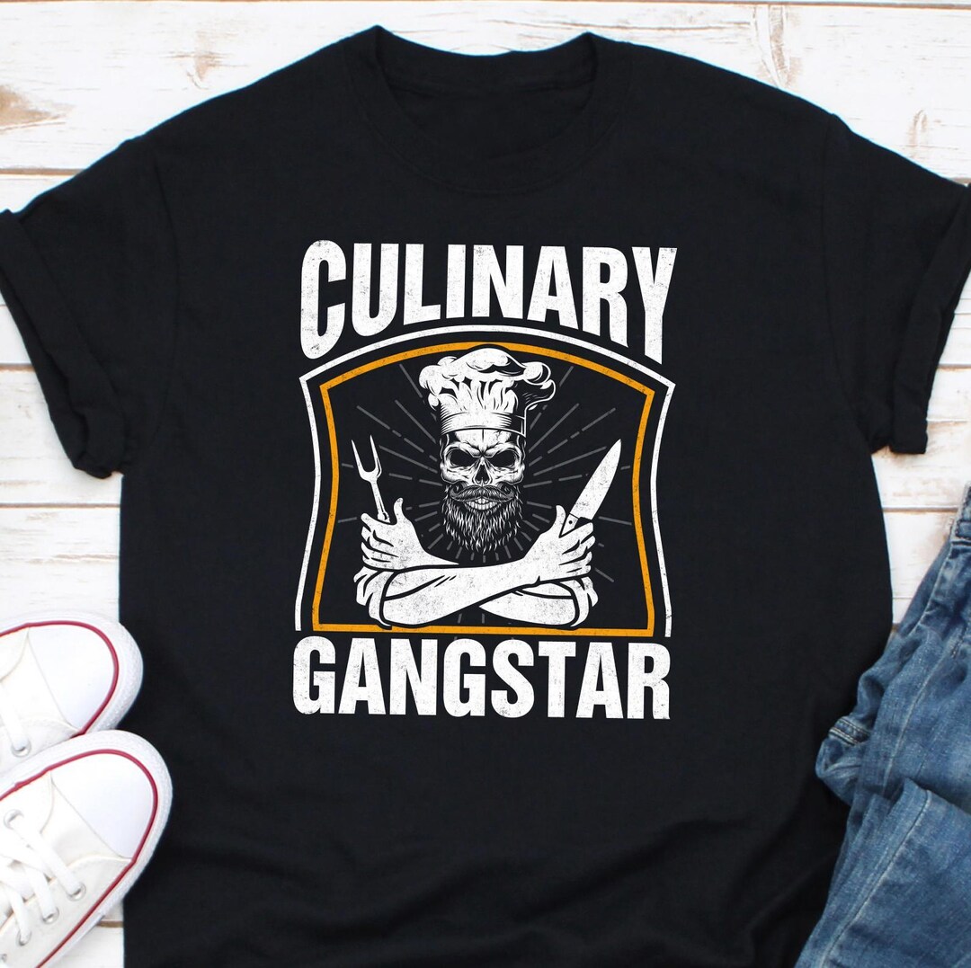 Culinary Gangster Shirt, Funny Chef Shirt, Funny Foodie Gift, Chef ...