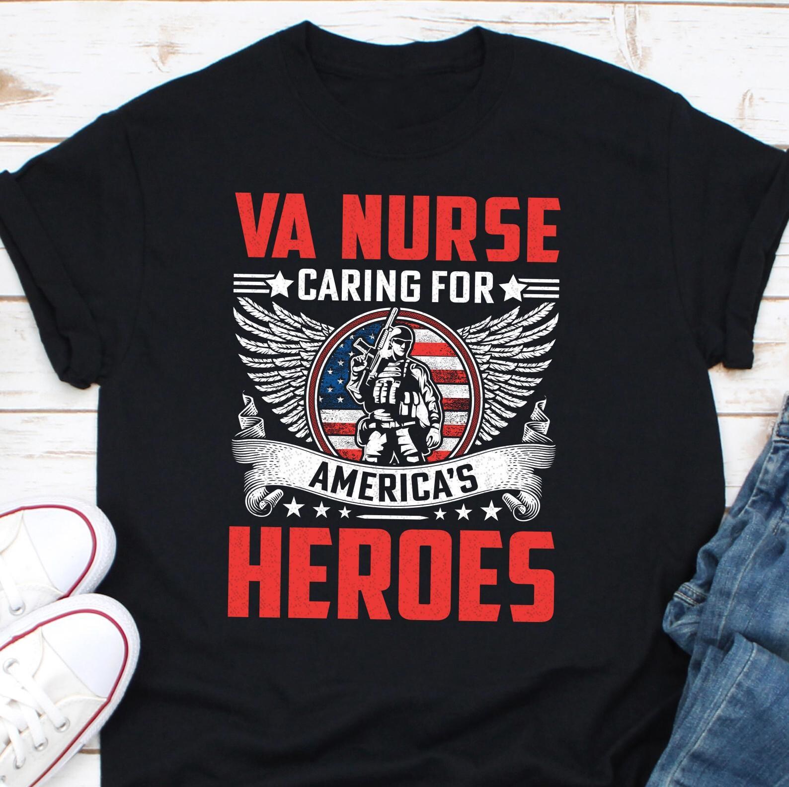 VA Nurse Shirt, Veterans Affairs Nurse Shirt, Military Caring for ...