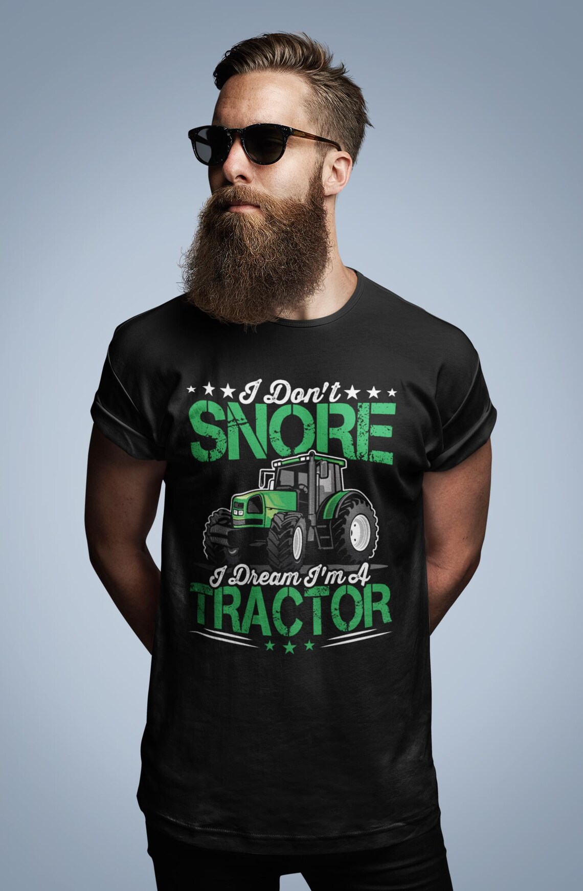 I Don't Snore I Dream I'm A Tractor Shirt, Farming Shirt, Farmer Gift ...
