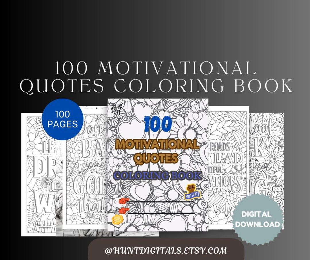 100 Motivational Coloring Pages Motivational Quotes Coloring Relaxing ...