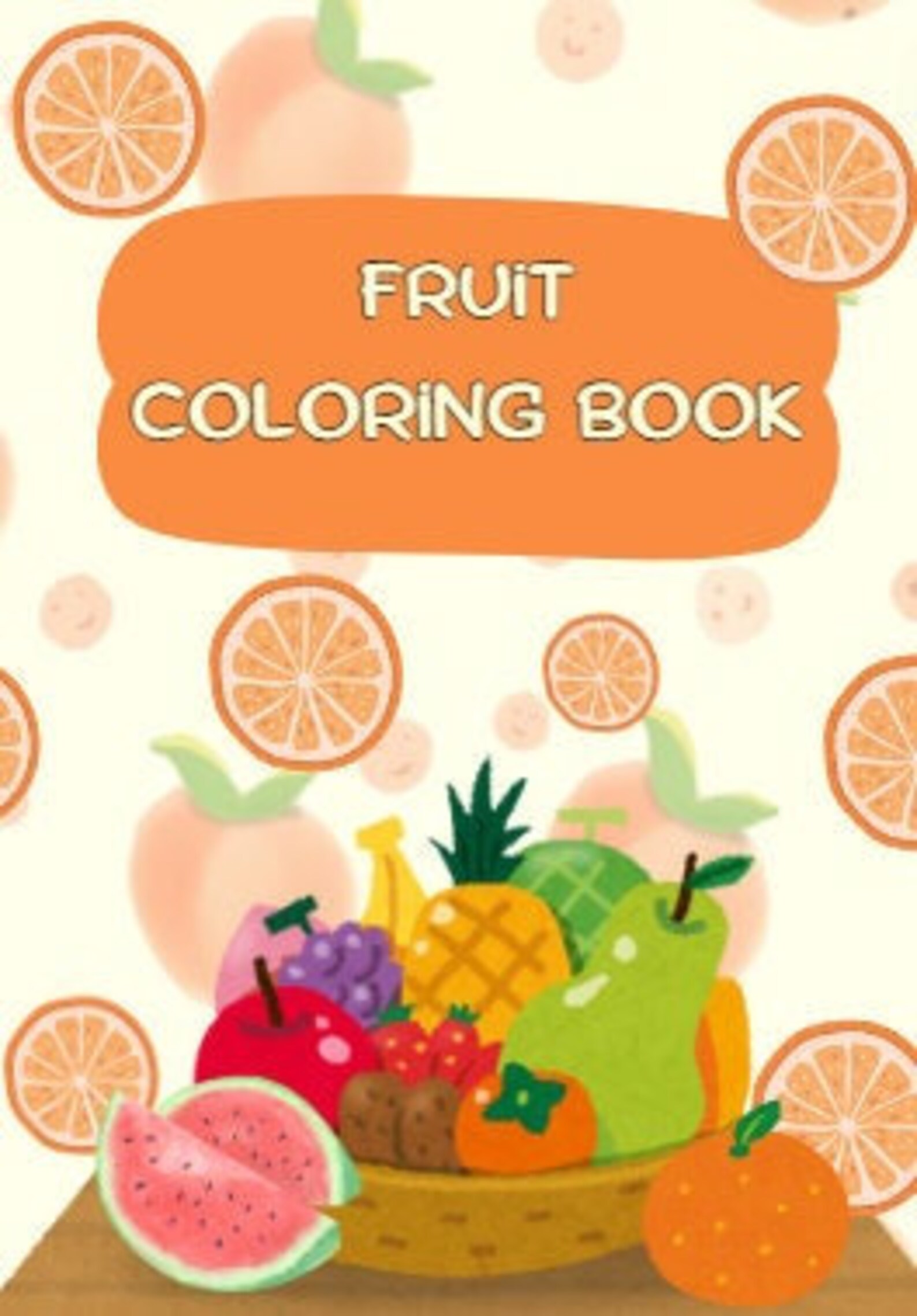 Printable Fruits Colouring Book for Kids Great for Teaching Kids Fruits ...
