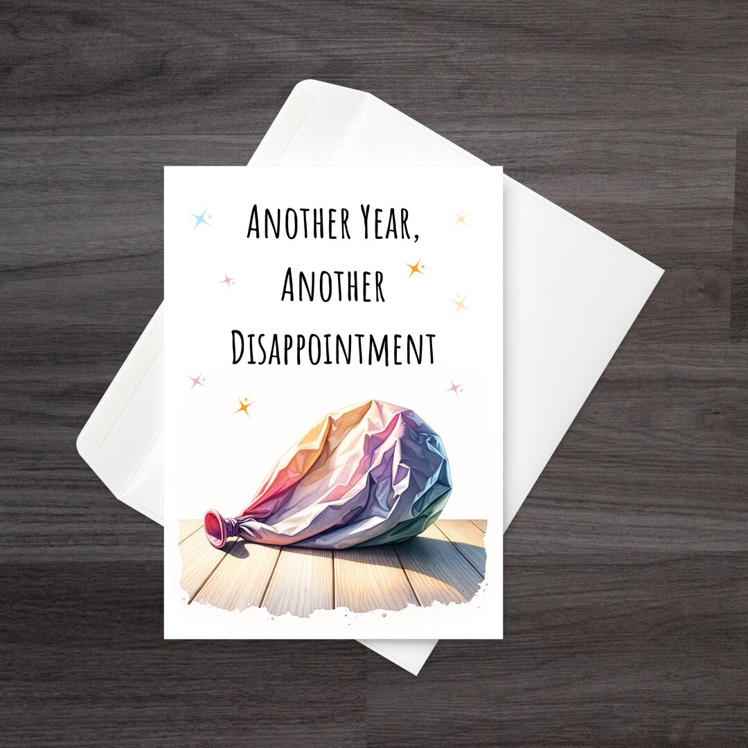 Another Year Card | Printable Birthday Card, Funny Birthday Card ...