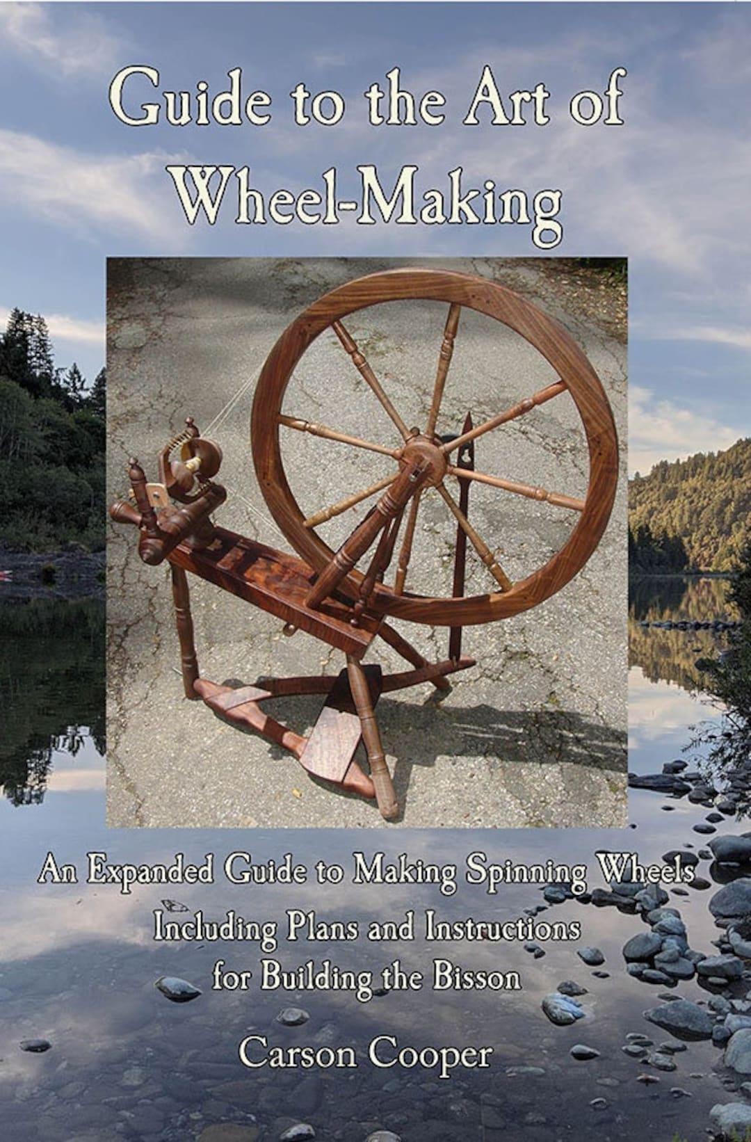 OUT OF PRINT- the Art of Wheel-making, an Expanded Guide to Making ...