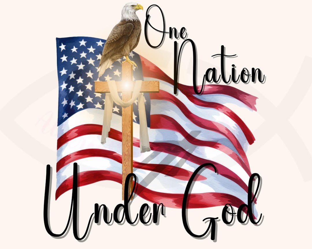 One Nation Under God PNG Image Sublimation Graphic Shirt Design Trendy ...