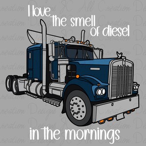 Love the Smell of Diesel PNG Image Sublimation Graphic Shirt Design ...