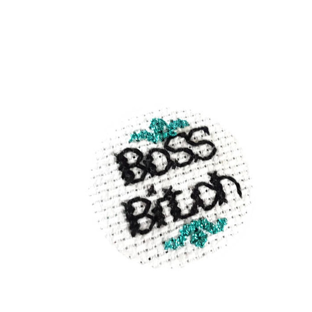 Pin Badge Boss Bitch Cross Stitch Girl Boss Feminist Werk Power Mantra ...