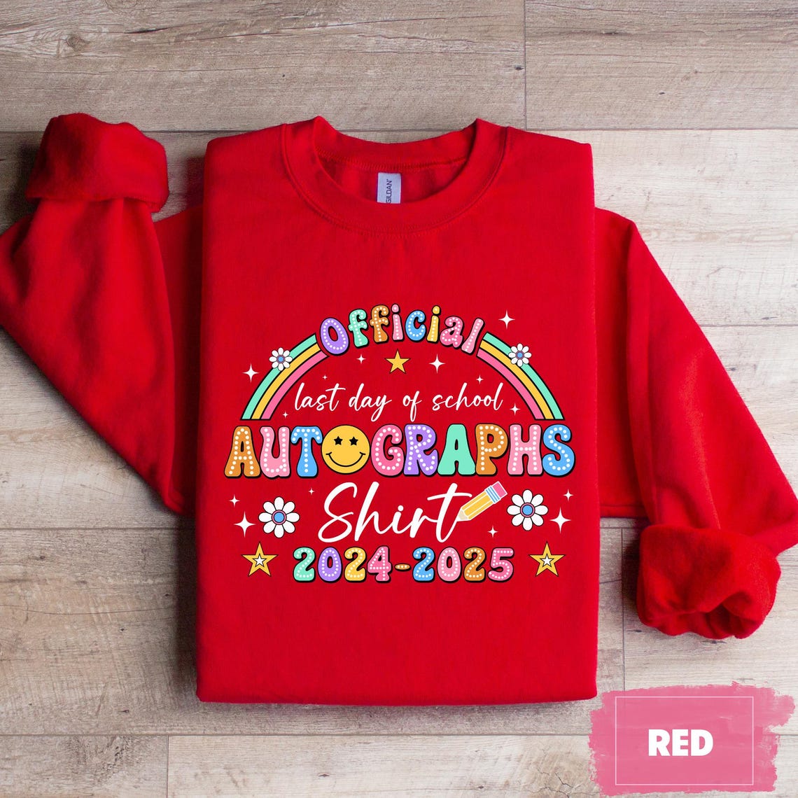 Last Day of School Autograph Sweatshirt 2024 2025 End of School Year ...