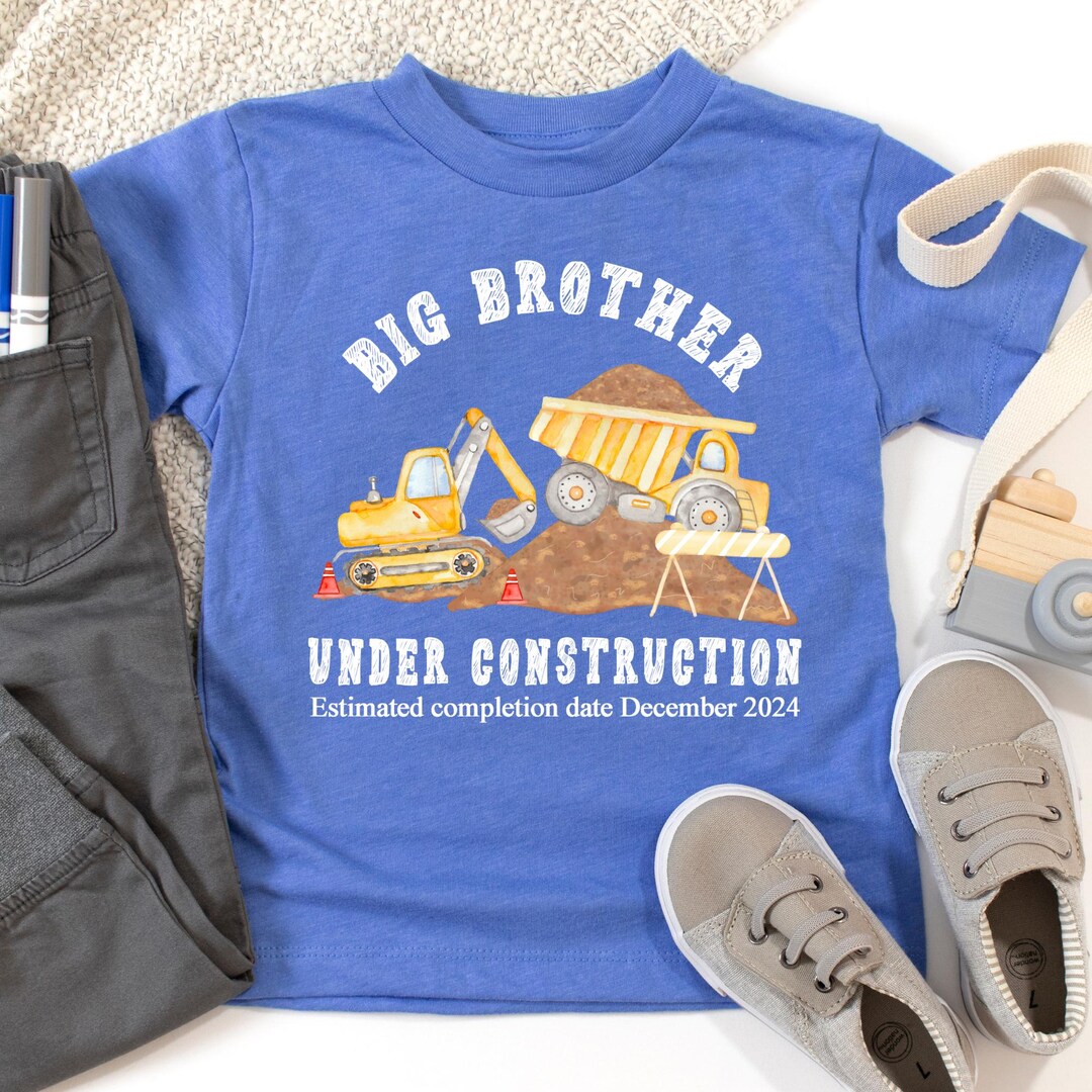 Big Brother Under Construction Shirt: Digger Pregnancy Announcement - Etsy