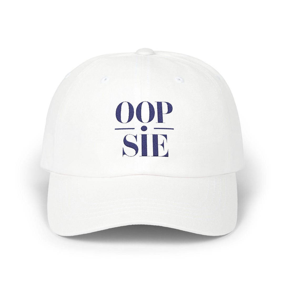 Oopsie Embroidered Hat: Funny Meme Cap - Etsy