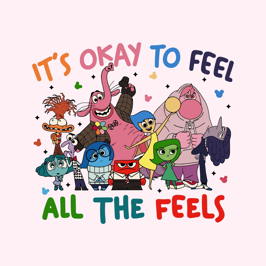 It's Okay to Feel All the Feels SVG, Inside Out 2, Mental Health Matter ...