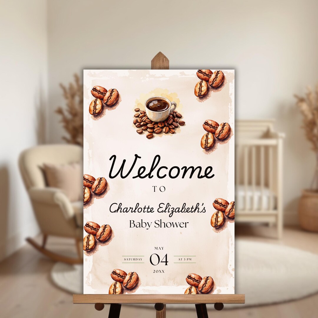 Coffee Bean Baby Shower Welcome Sign Rustic Neutral Decor Editable ...