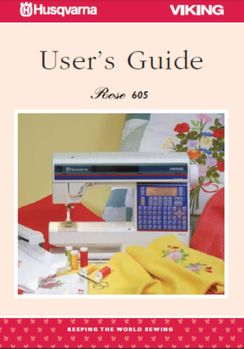 HUSQVARNA VIKING ROSE 605 Sewing Machine Owner's Manual Guide Download ...