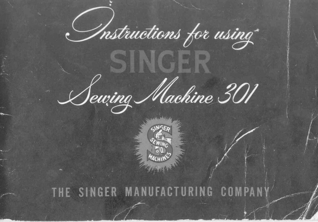 SINGER 301 Sewing Machine Owner's Manual Guide Download - Etsy