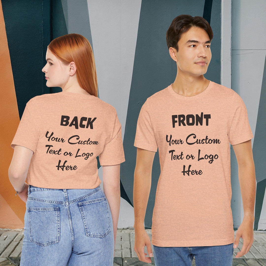 Front and Back Custom Shirt, Custom Shirt, Inspired Shirt, Custom Shirt ...