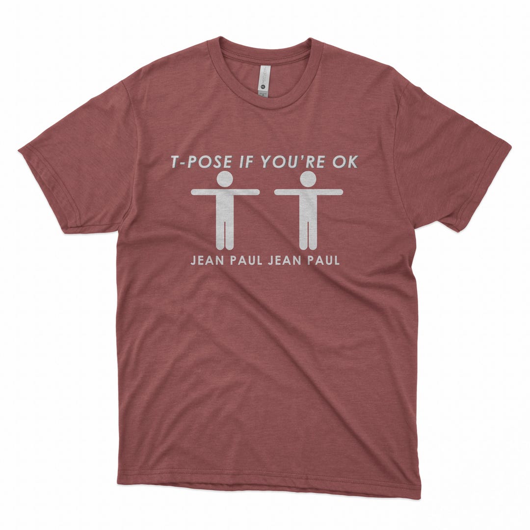 Jean Paul Jean Paul T-pose Shirt - Etsy