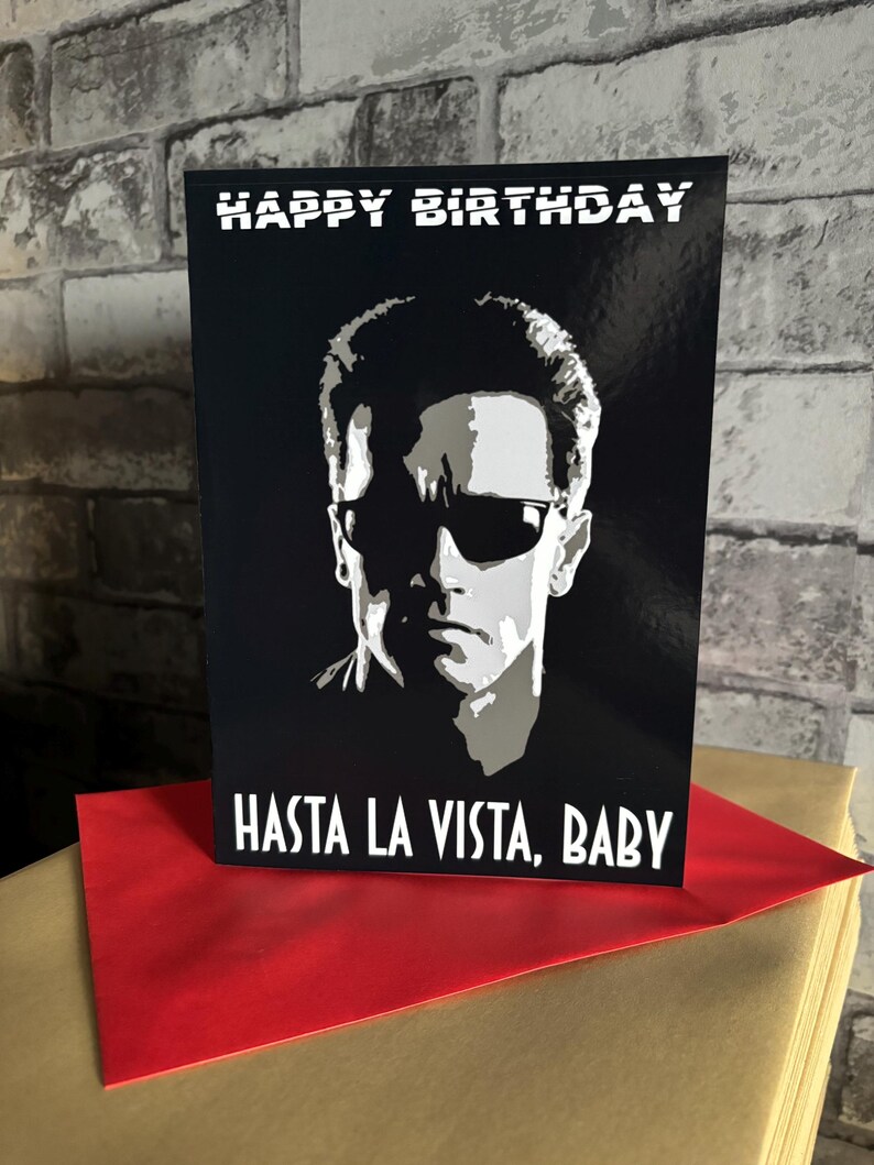 The Terminator T2 Hasta La Vista Baby Arnold Schwarzenegger Movie Happy ...