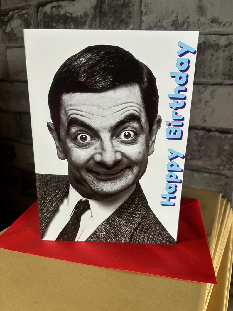 Mr Bean,rowan Atkinson Funny Famous Actor Birthday Card, Happy Birthday ...