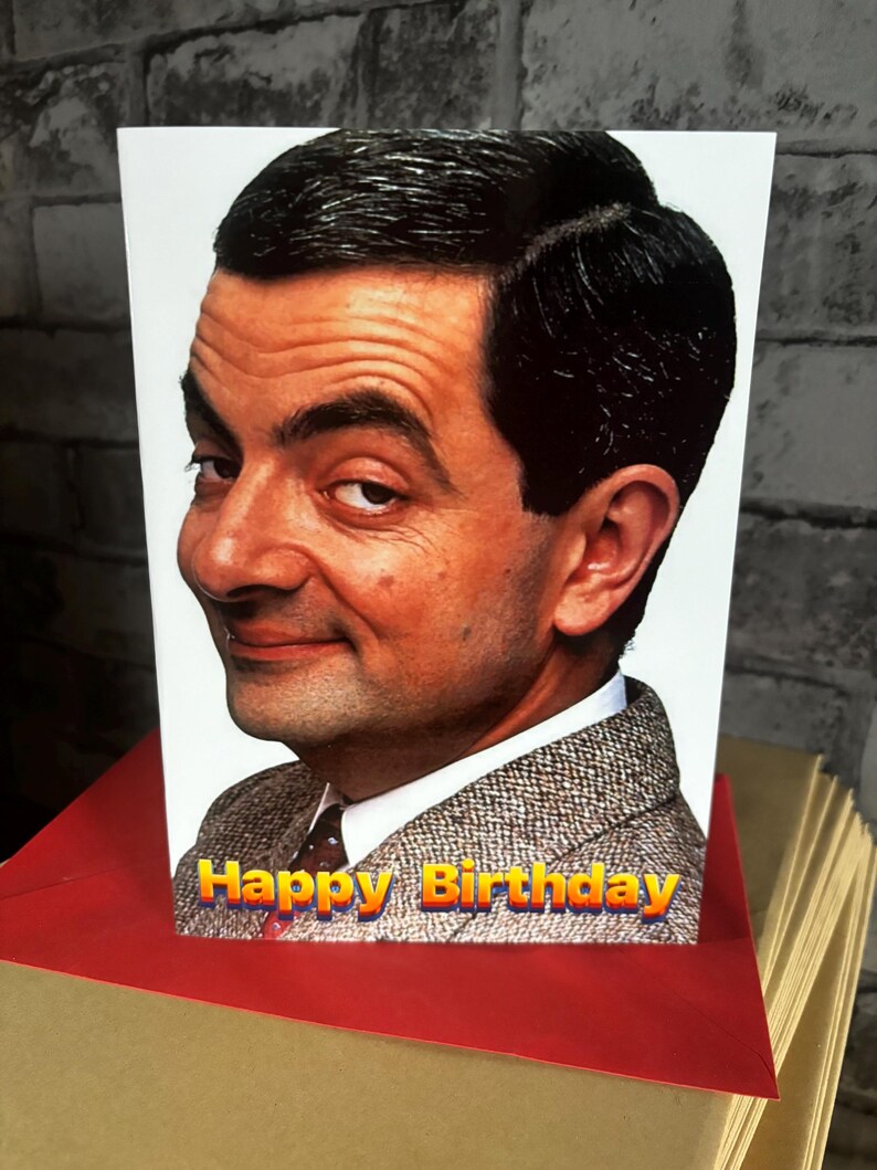 Mr Bean,rowan Atkinson Funny Famous Actor Birthday Card, Happy Birthday ...