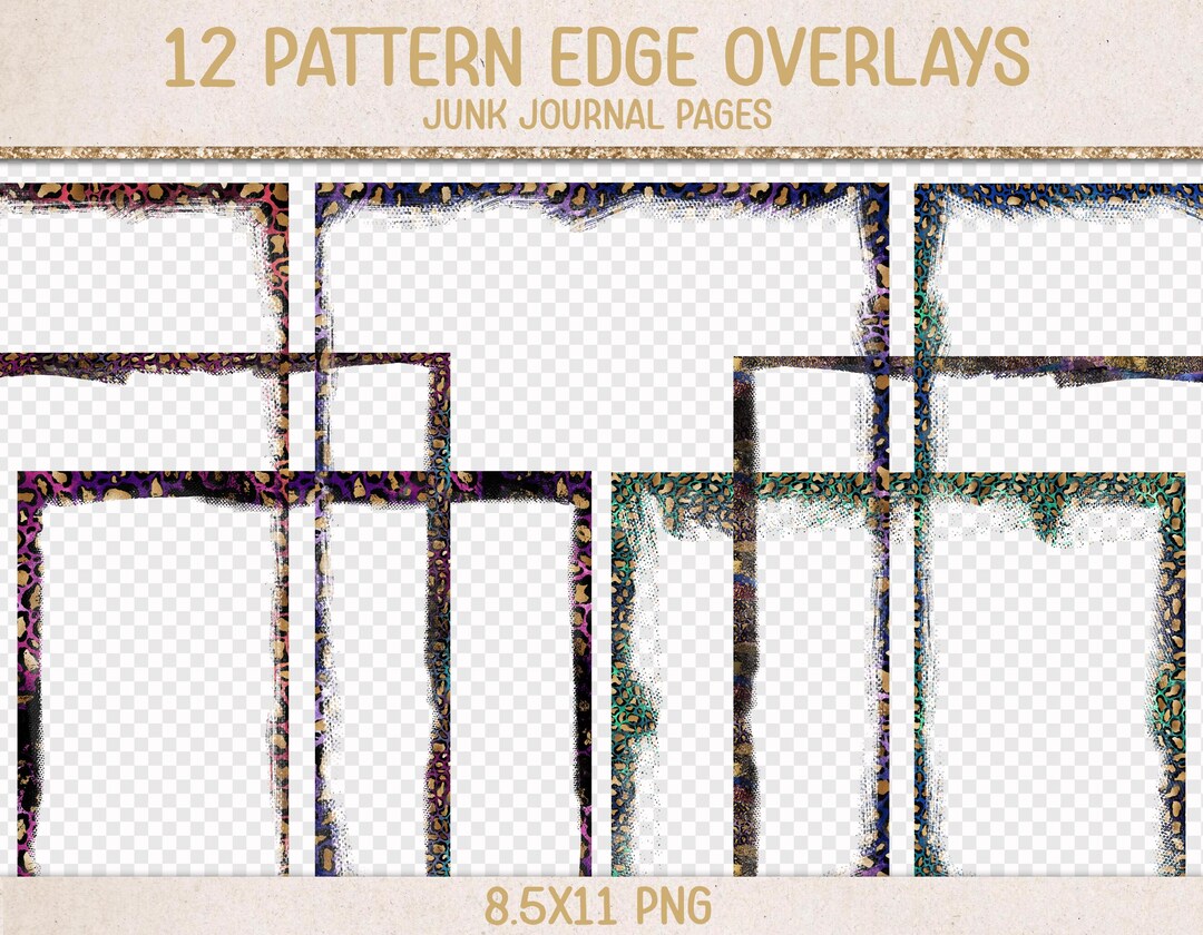 Junk Journal Pattern Edge Overlays, Vignette Frame, Grunge Texture Page ...