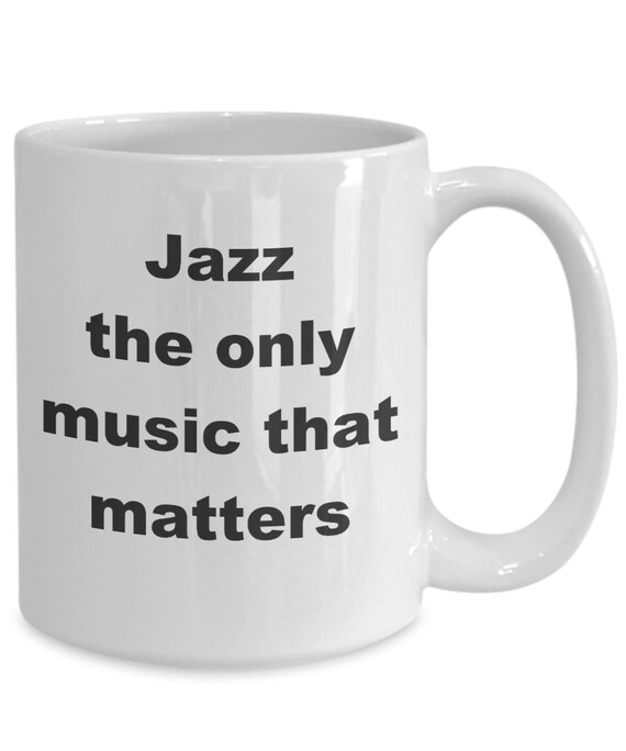 Jazz Music Coffee Cup Funny Gift Idea for Jazz Musician - Etsy