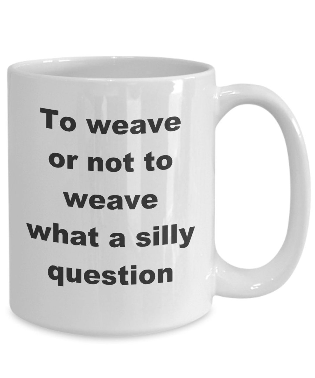 Weaving Mug Funny Gift Idea for Weaver Teacher Student - Etsy