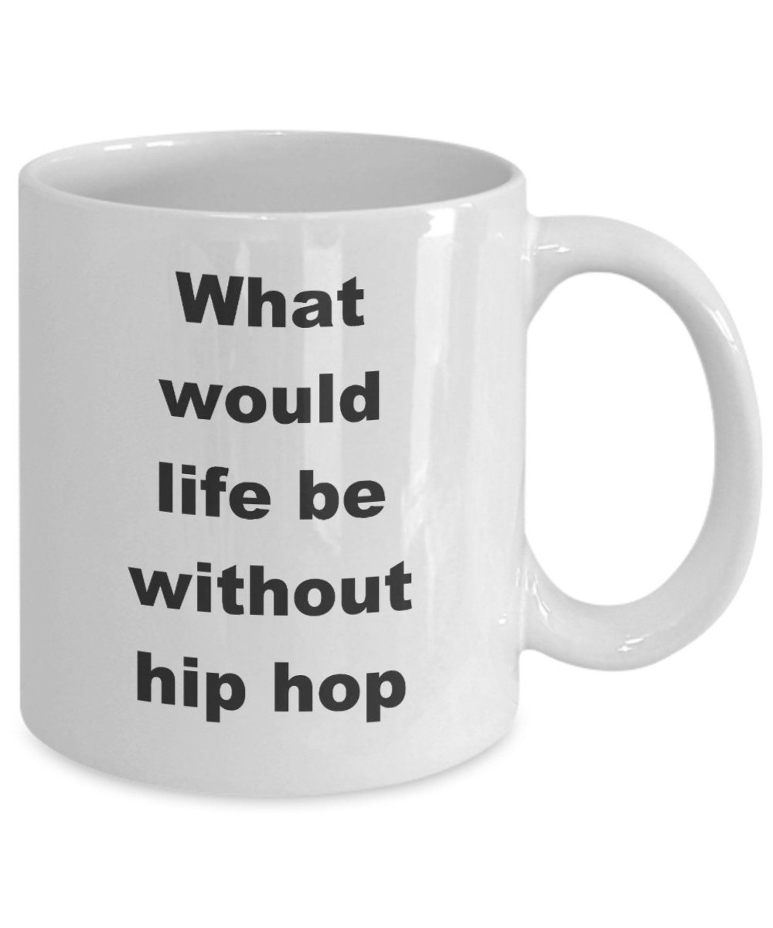 Hip Hop Coffee Mug Funny Gift Idea for Hip Hop Listener Fan - Etsy UK