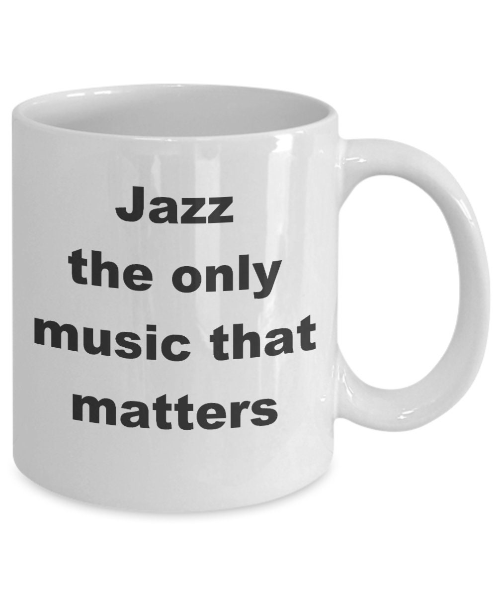 Jazz Music Coffee Cup Funny Gift Idea for Jazz Musician Teacher Student ...