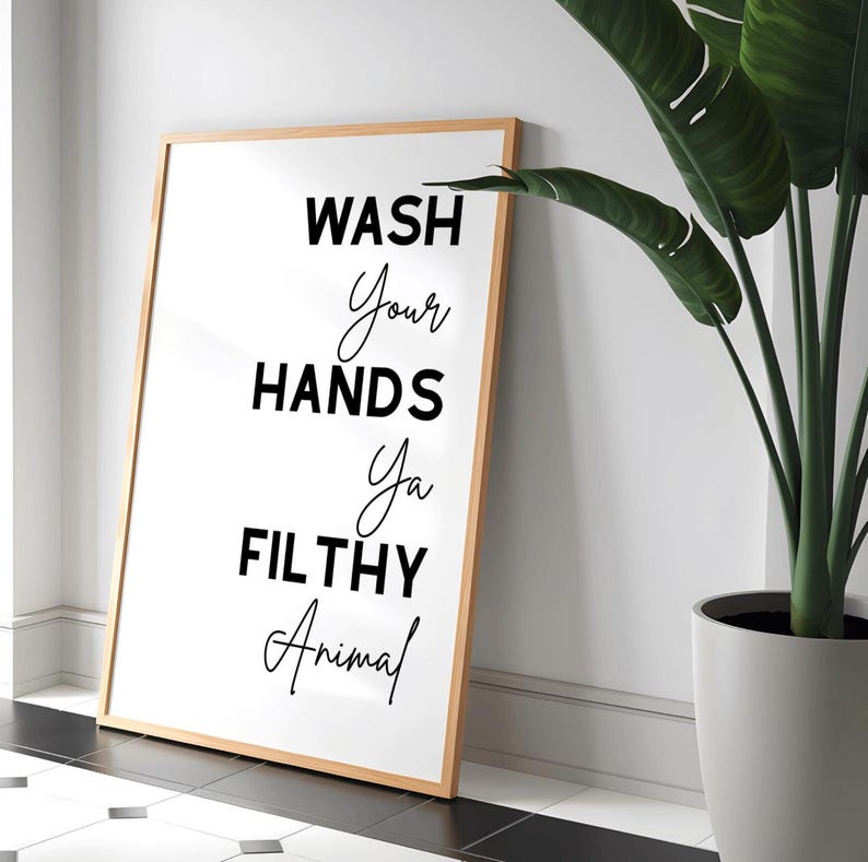 Wash Your Hands Ya Filthy Animal Print, Toilet Sign, Bathroom Print ...