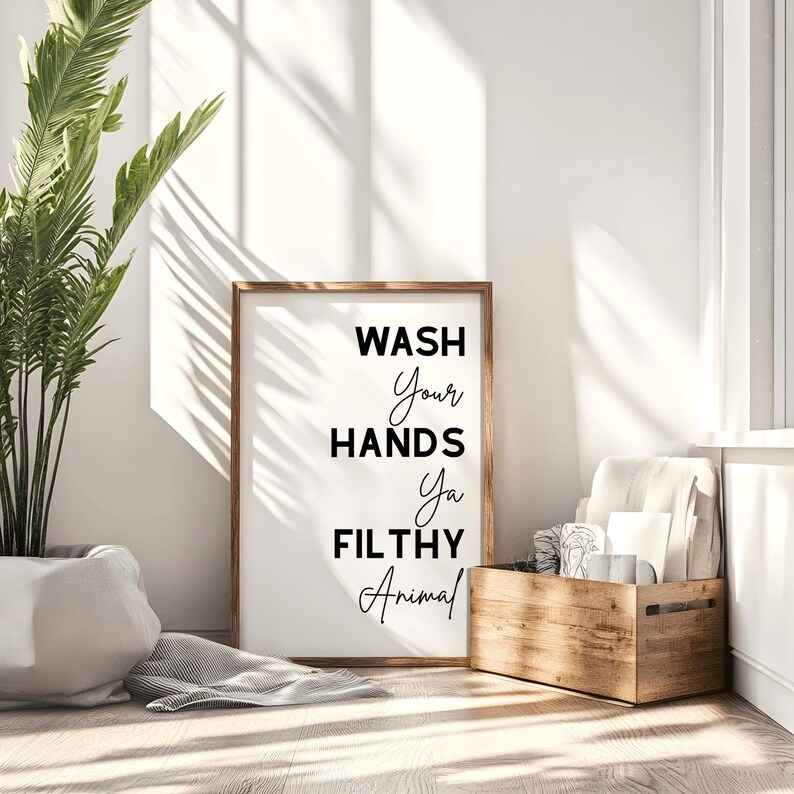 Wash Your Hands Ya Filthy Animal Print, Toilet Sign, Bathroom Print ...