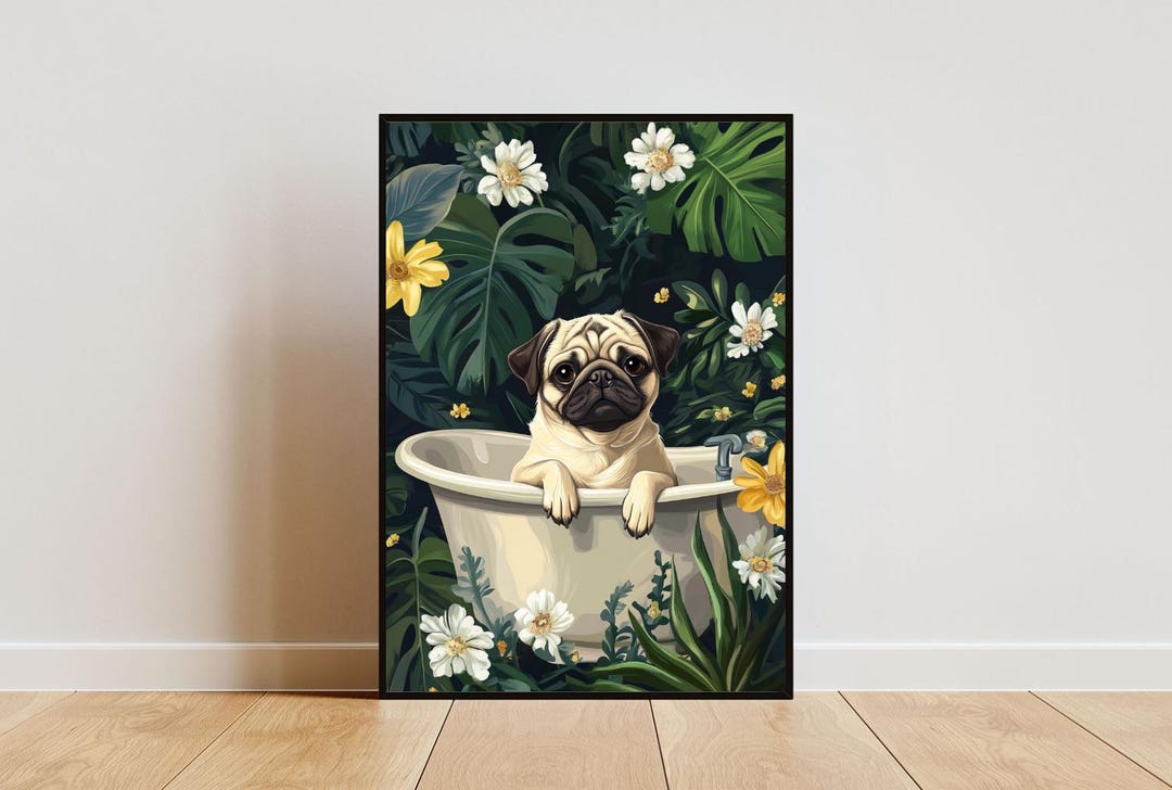 Pug in Bathtub Poster, Funny Dog Poster, Pug Bathroom Print, Pug Bath ...