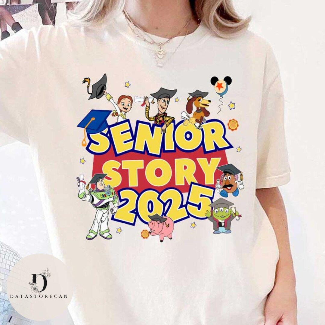 Toy Story Disney Graduate 2025 Shirt, Senior Story Grad Nite Group ...