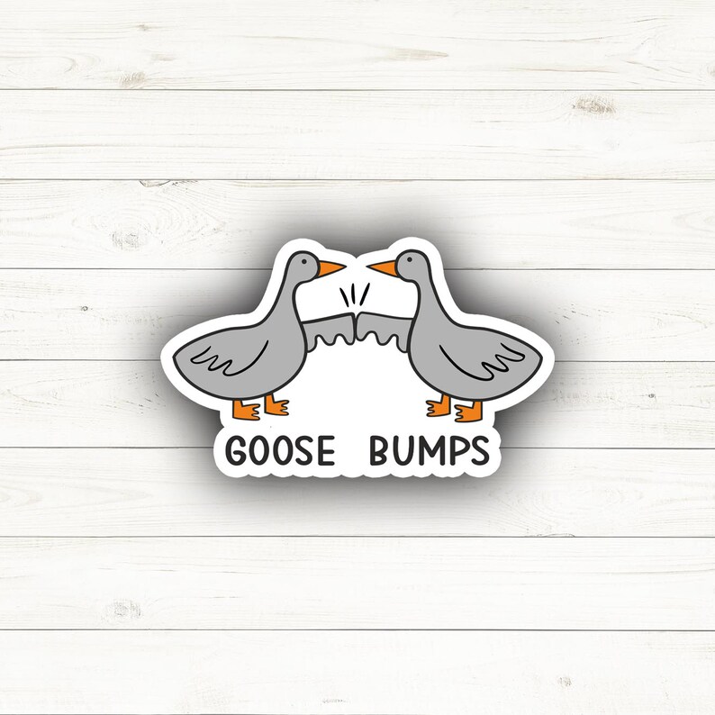 Goose Bumps Sticker - Vinyl Sticker | Decals | Laptop Stickers | Water ...