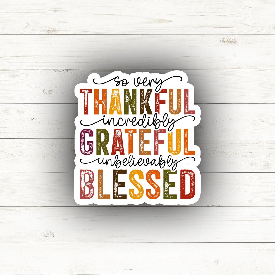 Thankful Grateful Blessed Sticker - Quote Sticker | Decals | Laptop ...