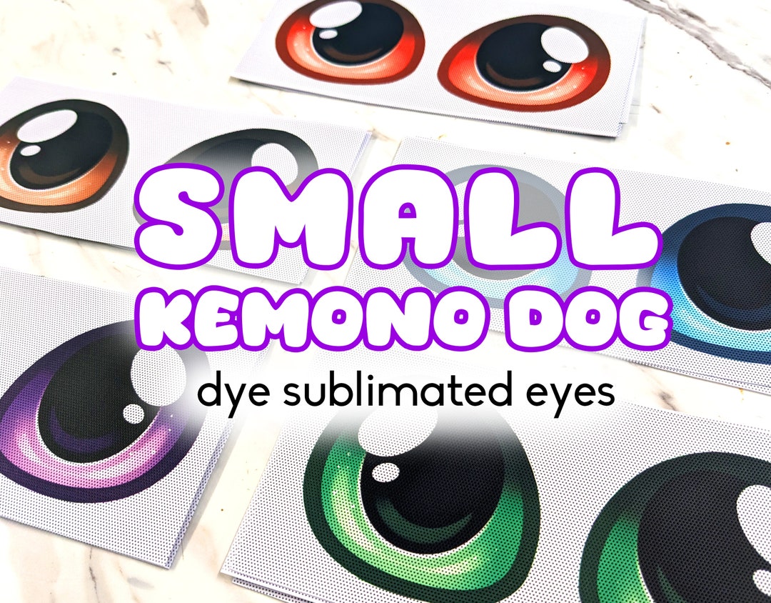 Dye Sublimated Small Kemono Dog Eyes - Waterproof, Vivid, Durable, PVC ...