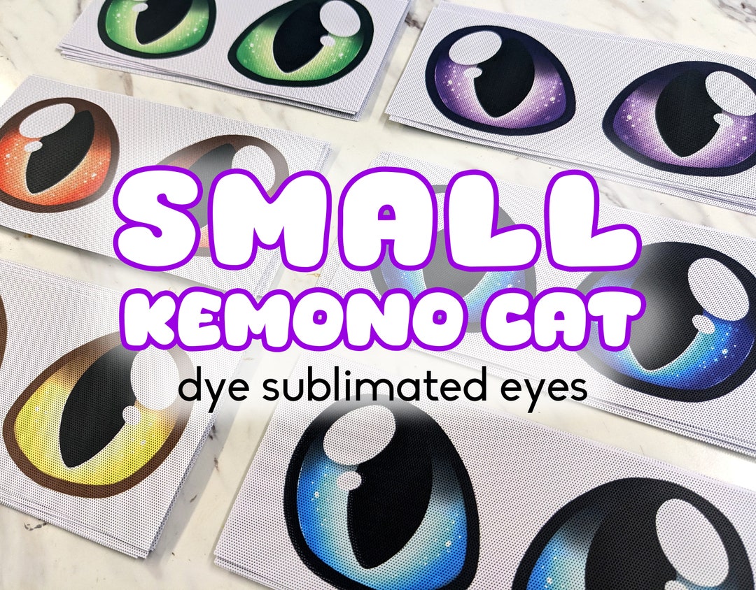 Dye Sublimated Small Kemono Cat Eyes - Waterproof, Vivid, Durable, PVC ...