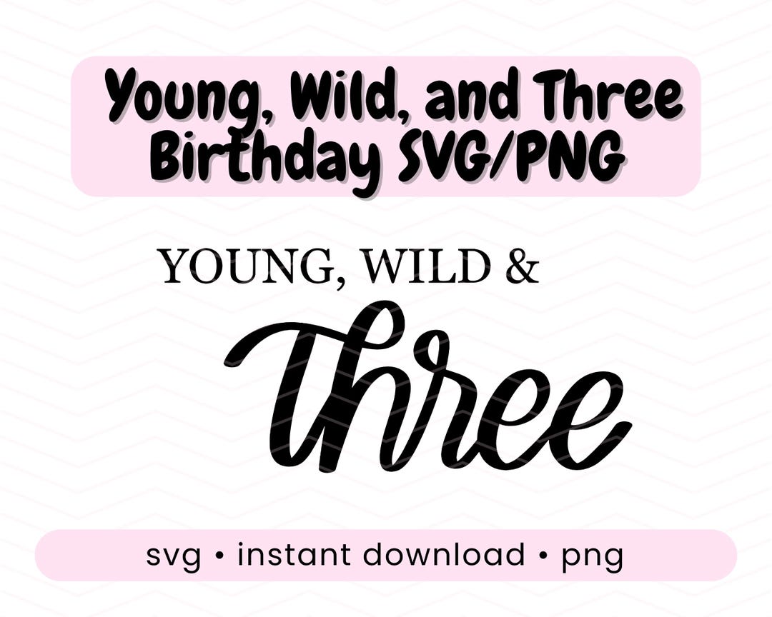 Young Wild and Three Svg Backdrop Groovy Girl Third Birthday Safari ...