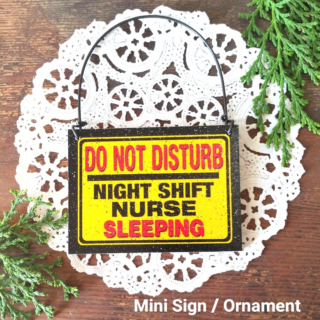 Free Shipping Do Not Disturb Night Shift Nurse Sleeping Mini Sign Fits ...