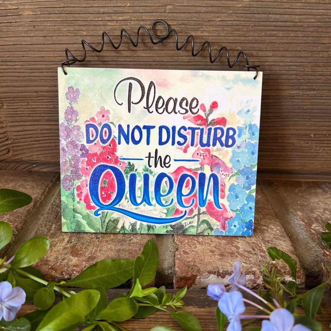 Please Do Not Disturb the Queen Wood Sign 5"x6" With Attached Coiled ...