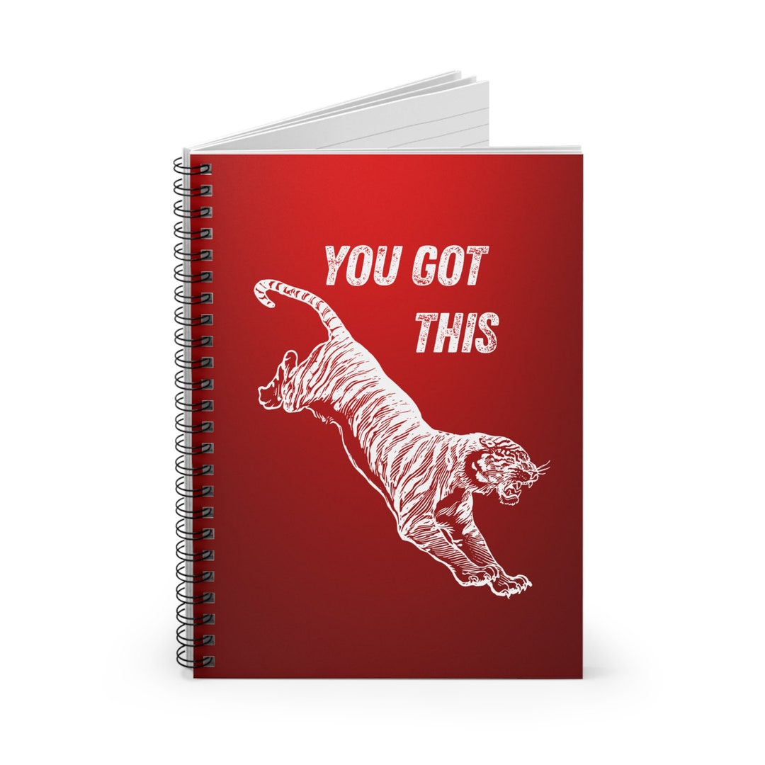 You Got This Tiger Encouragement Spiral Notebook, Inspirational Notepad ...