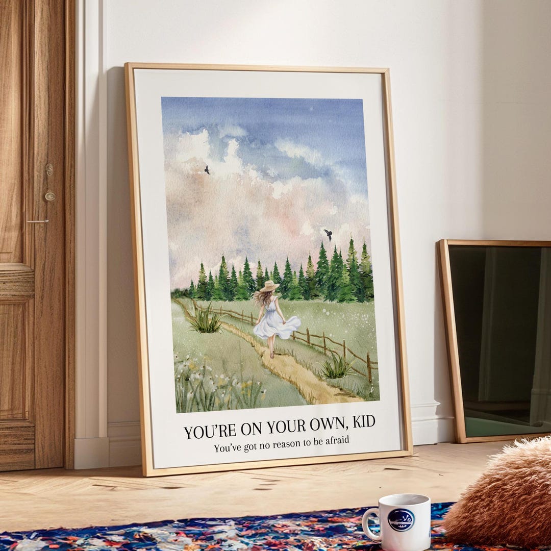 You're on Your Own Kid Taylor Swift Poster Song Lyrics Wall Art Taylor ...