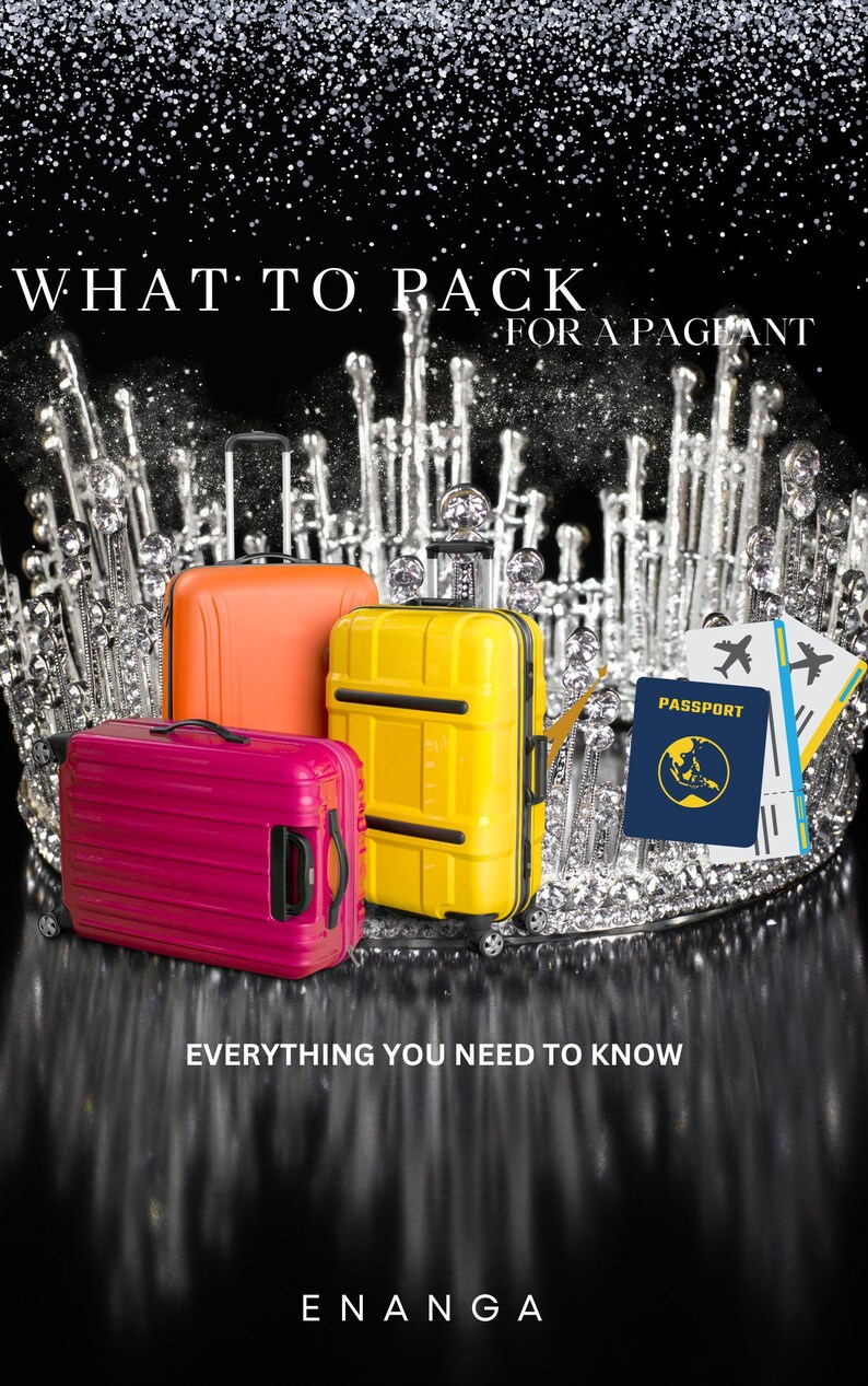 How to Pack for a Pageant, Guide to Pageant Packing,packing List ...